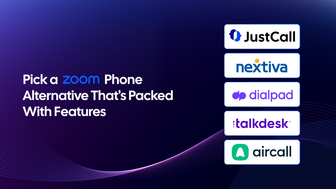 5 Advanced Zoom Phone Alternatives [Features, Pricing, Reviews]