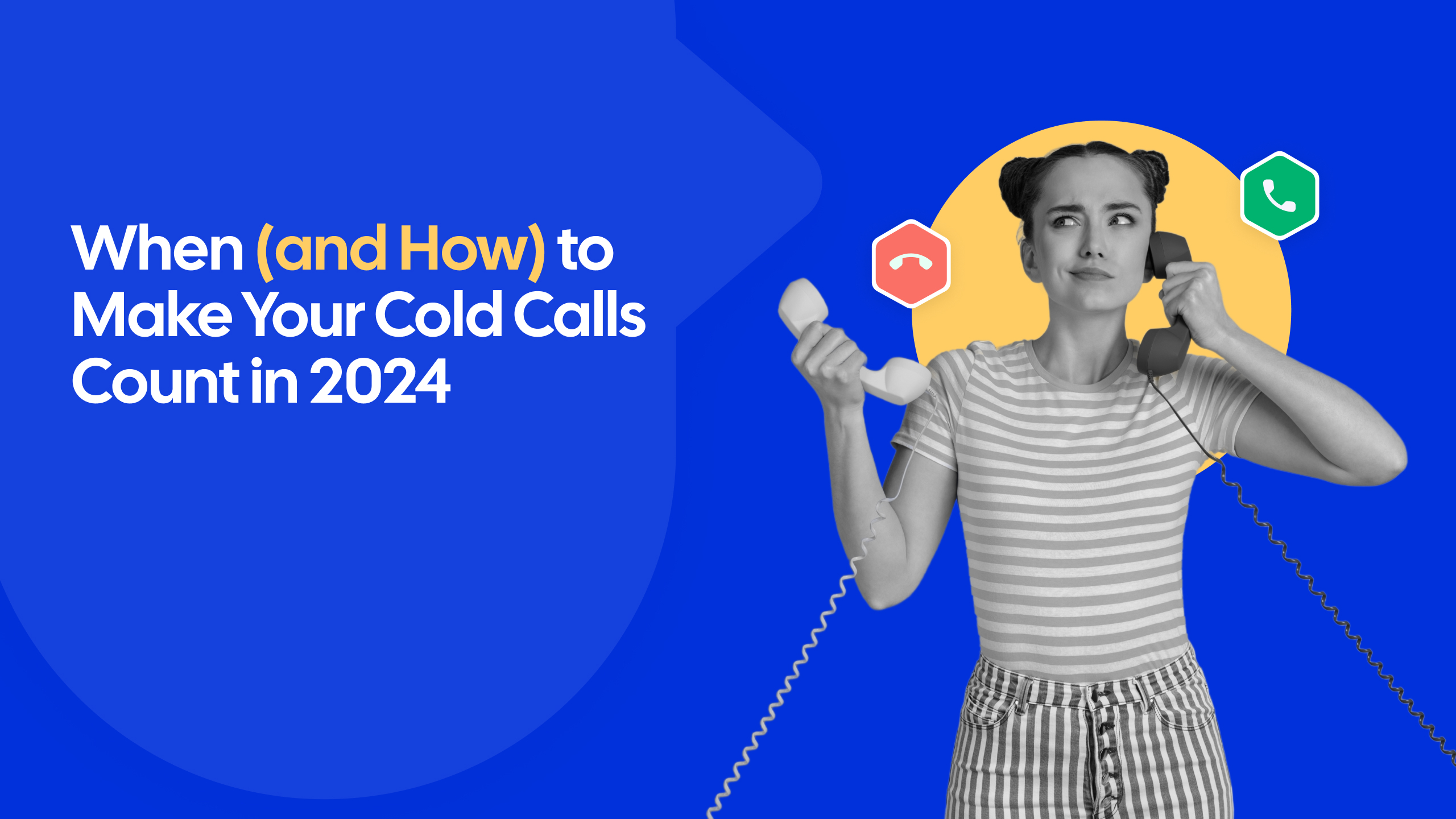 The Best Time To Cold Call in 2024