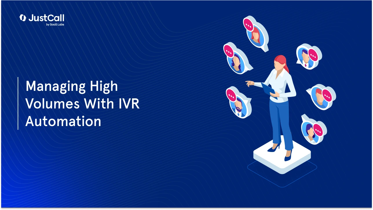 Manage High Call Volume with Ease Using IVR Automation