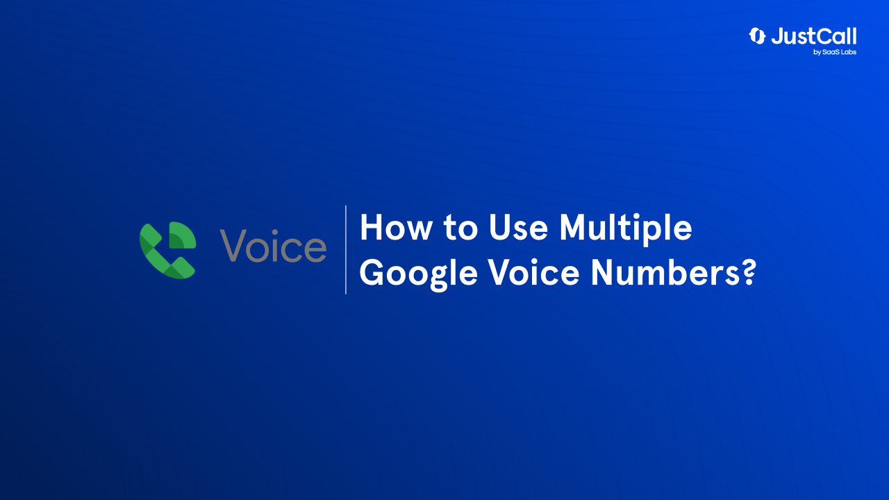 How to Use Multiple Google Voice Numbers?