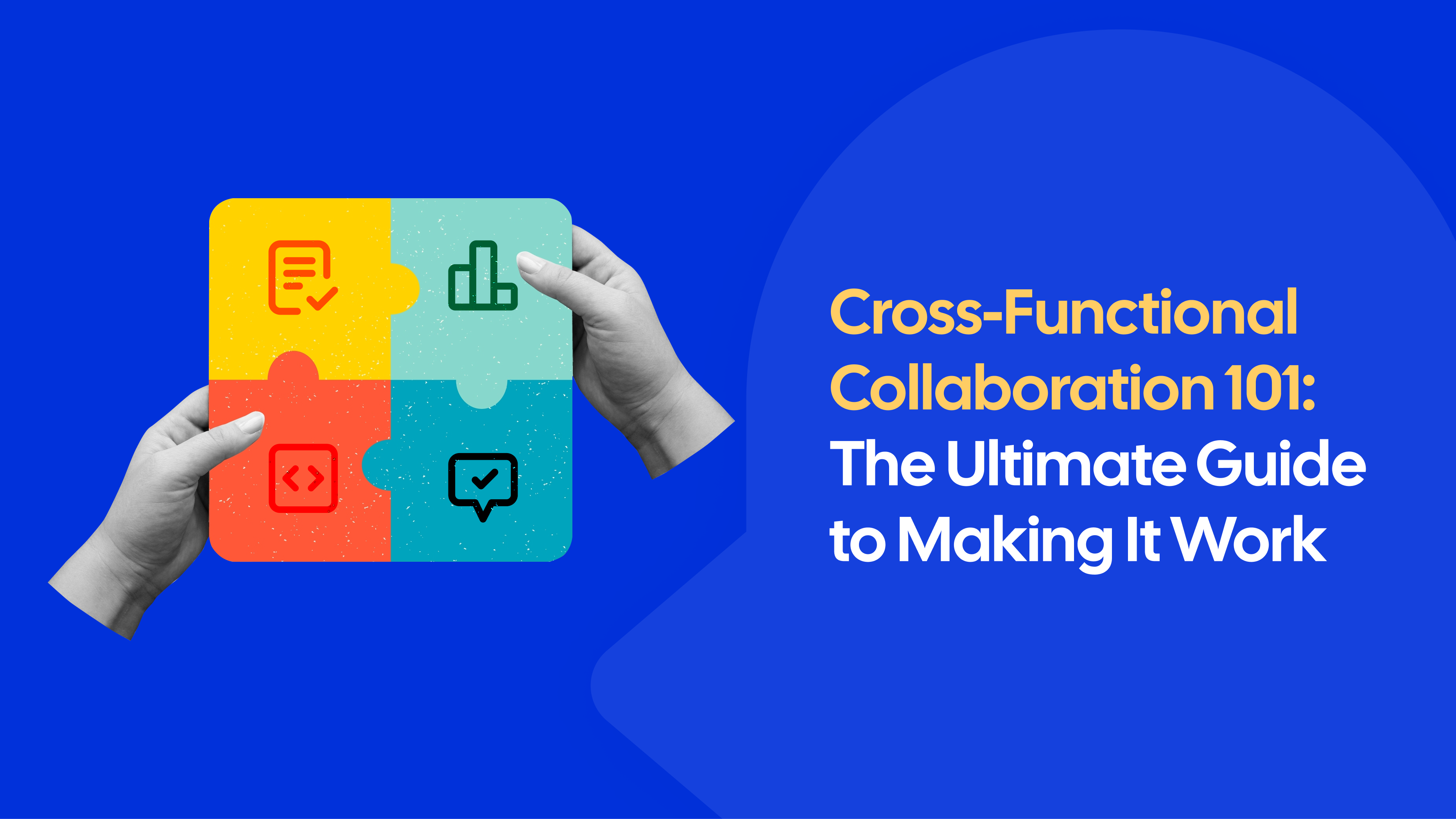 What Is Cross-Functional Collaboration? Discover the Secret to Team Success
