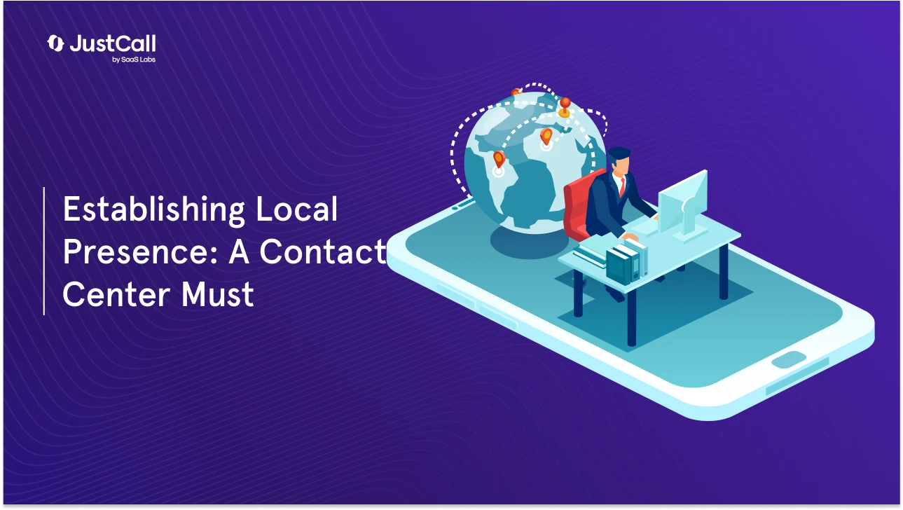 How to Build a Local Presence with Localized Customer Support Solutions