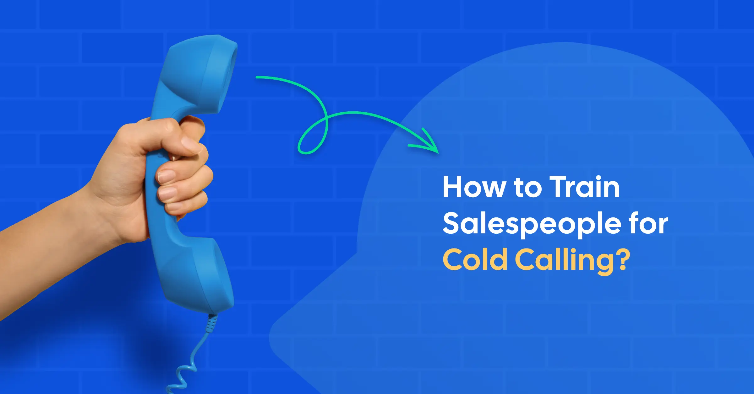 Cold Calling Training: Dial Up Your Sales Skills in 2024