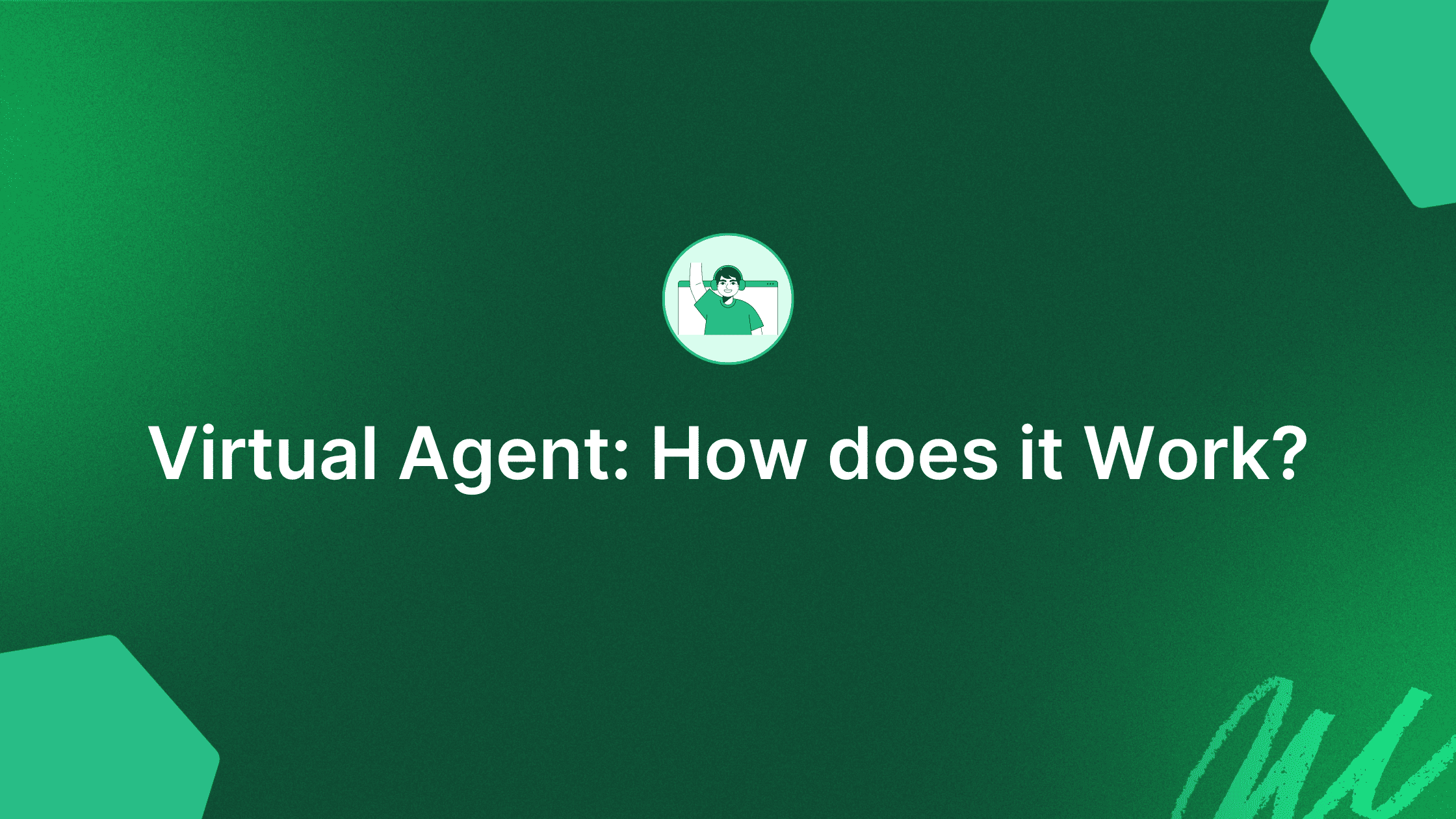 Virtual Agent: What Is It and How Does It Work? | JustCall Blog