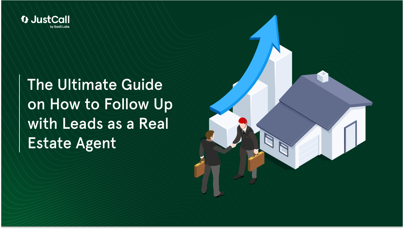 Master Real Estate Follow-Up Strategies for Effective Lead Nurturing