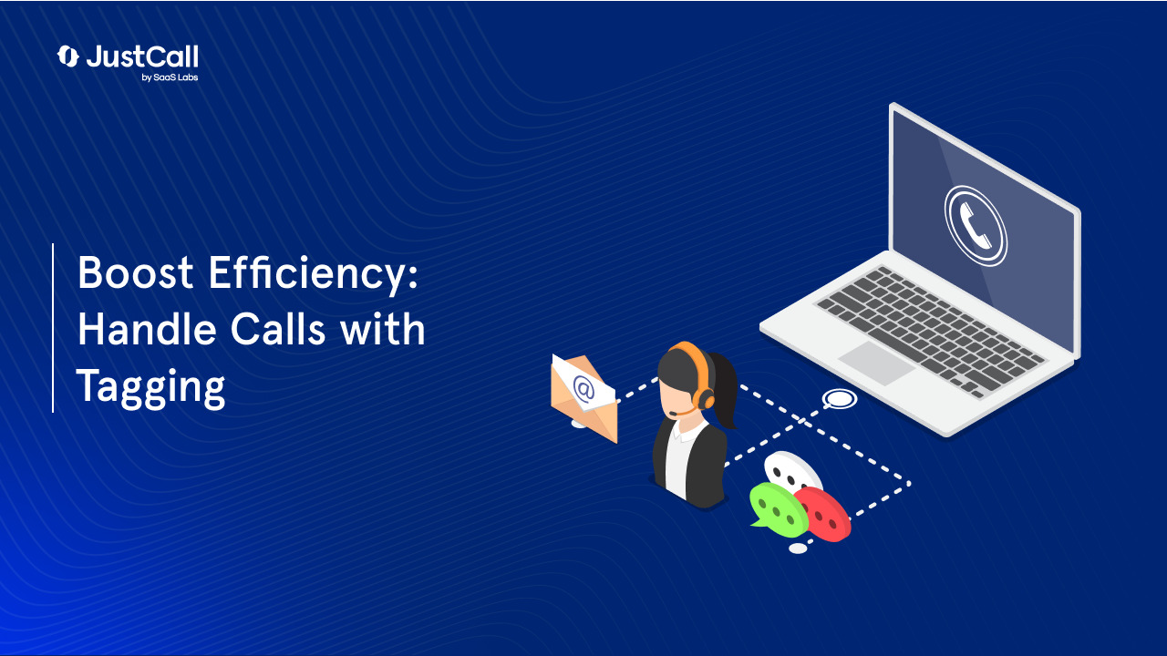Streamline Call Handling: Boost Efficiency with Call Tagging Tools