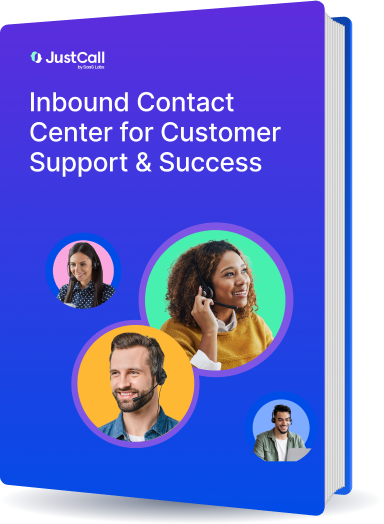 Inbound Contact Center for Customer Support & Success - JustCall Resource Center